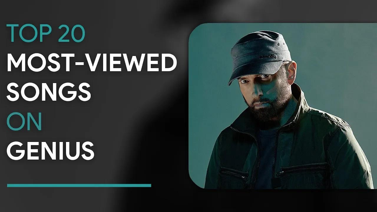 TOP 20 Most-viewed Songs on Genius (Rap God, Thank You Next, ...) | Pop ...