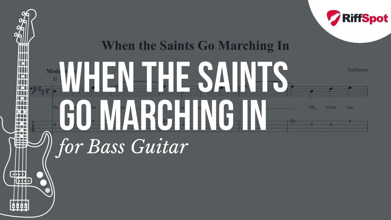 When the Saints Go Marching In Bass Guitar Tab