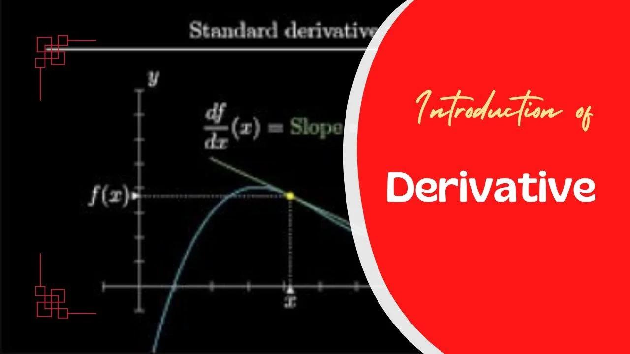Introduction of Derivative|| What is Derivative?