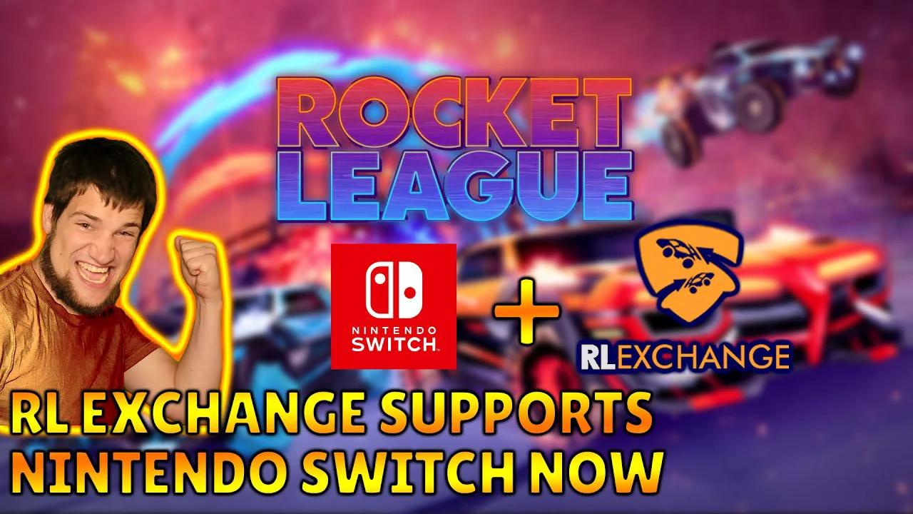 How to get Rocket League Items on the Switch using RL Exchange: A Step ...