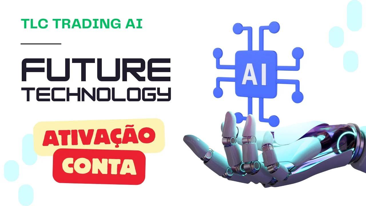 TLC TRADING AI ATIVAÇÃO DE CONTA