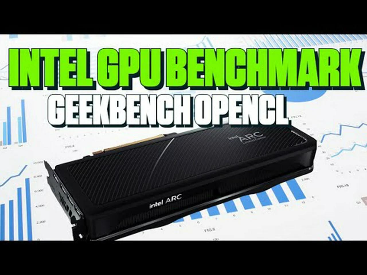 Intel GPU Geekbench Benchmark
