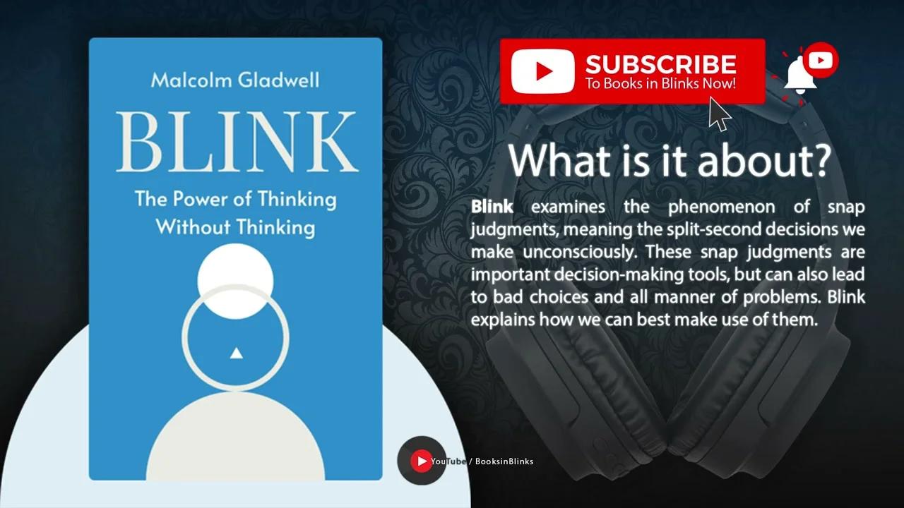 Blink by Malcolm Gladwell (Book Summary)