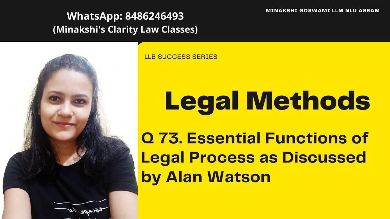 Essential Functions of Legal Process as Discussed by Alan Watson ...
