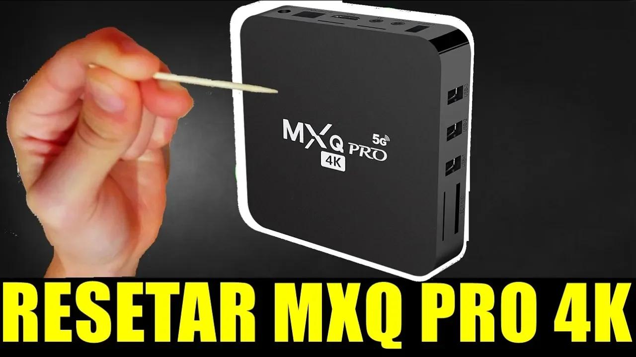Como Resetar TV BOX MXQ PRO 4k (Reset de Fábrica)