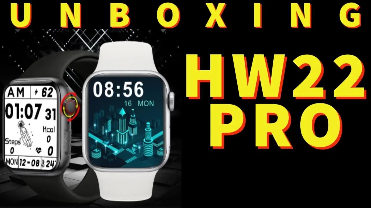 Smartwatch HW22 PRO unboxing vs HW23 HW16 HW12