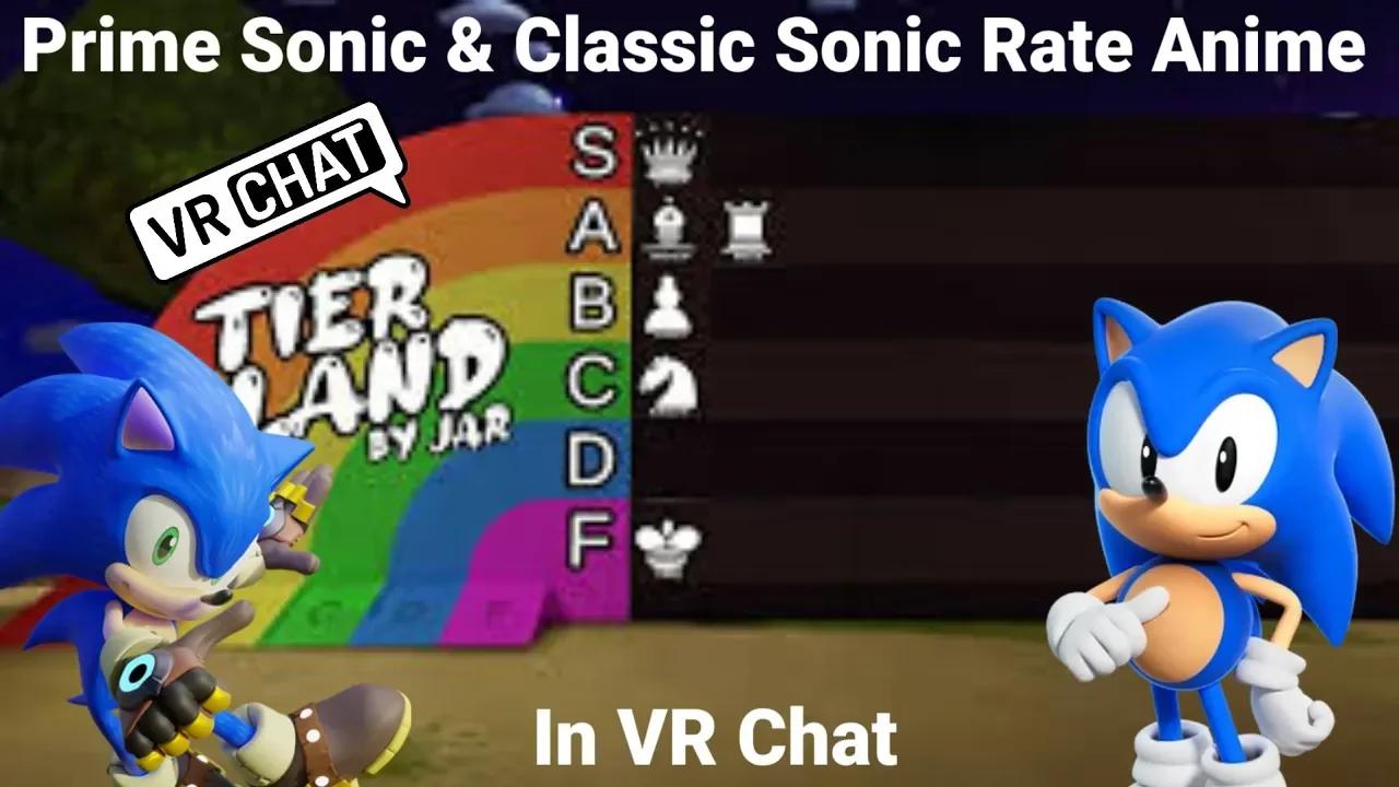 Prime Sonic & Classic Sonic Rate Anime In VRCHAT