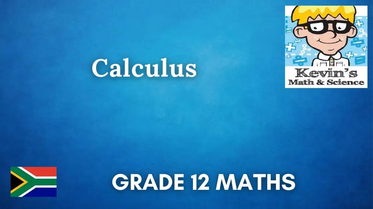 Grade 12 maths Calculus: First Principles