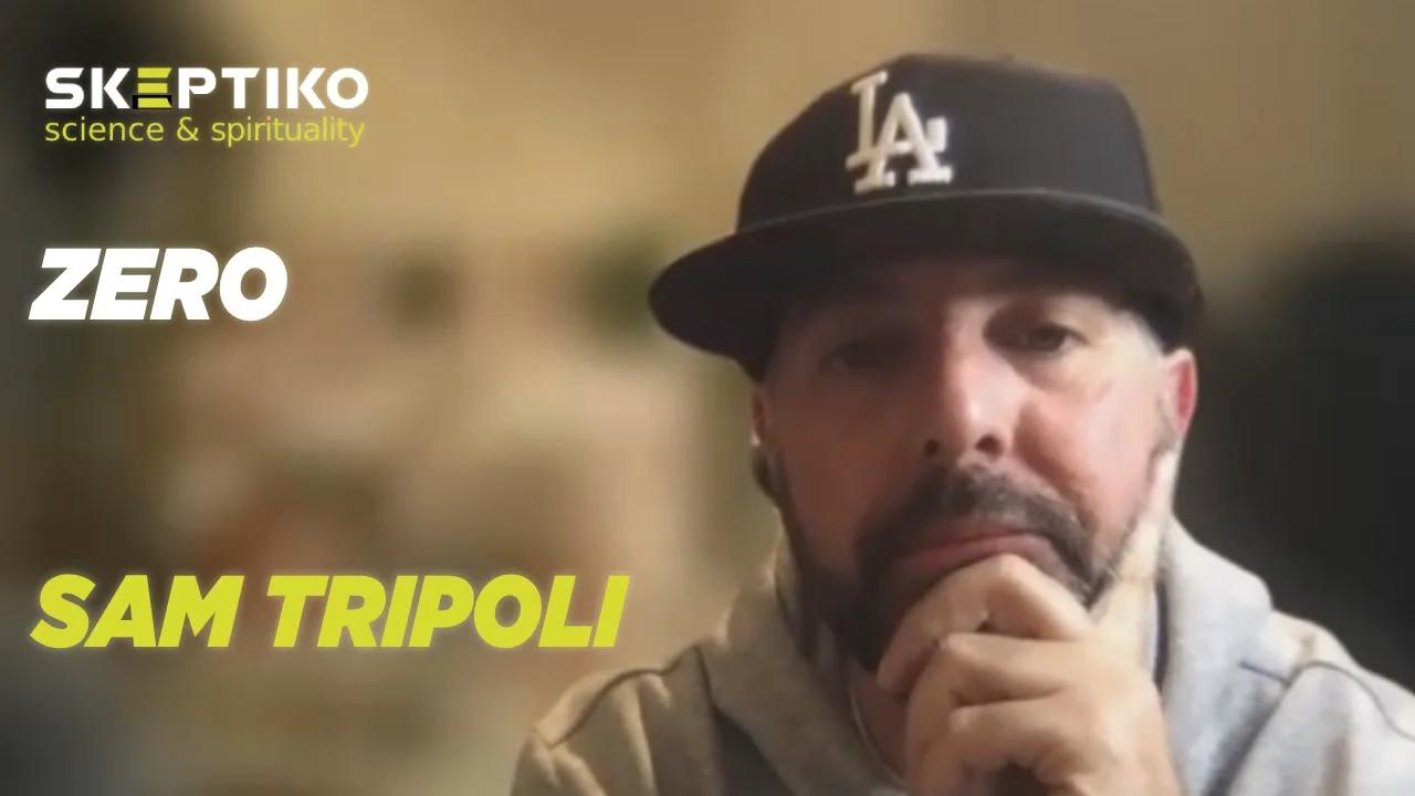 Sam Tripoli, Zero Podcast |578|