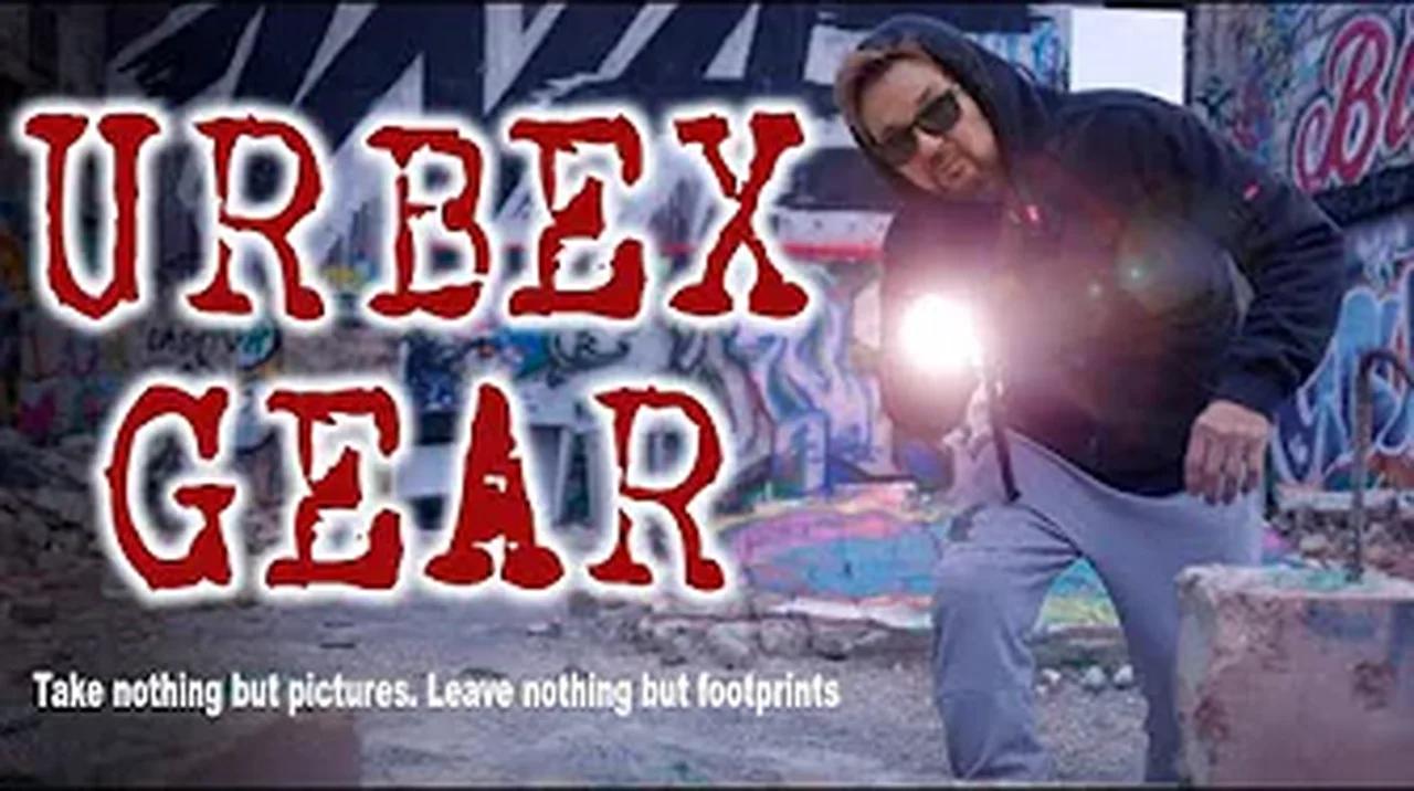 URBAN EXPLORATION GEAR