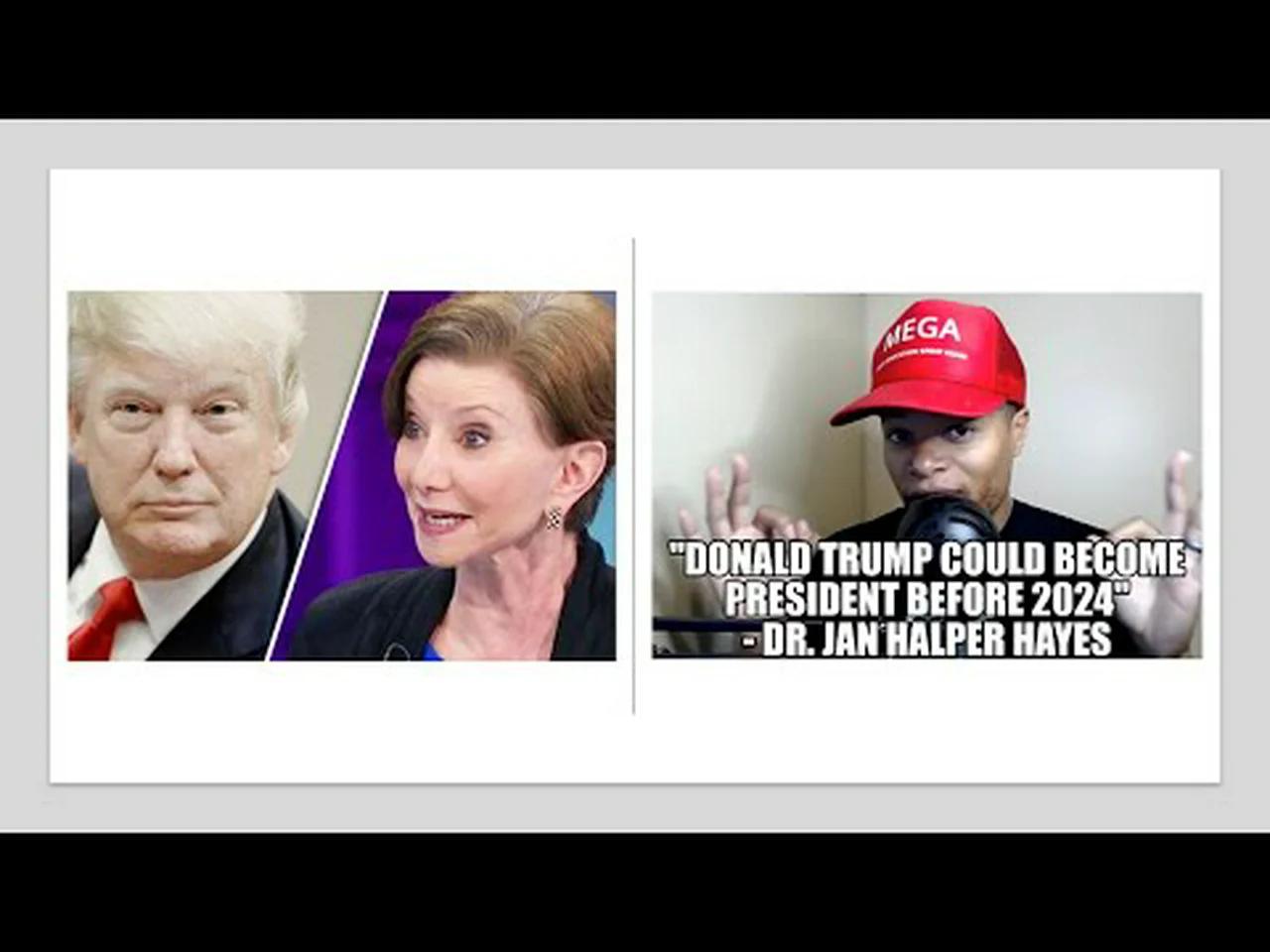 "Donald Trump Could Become President Before 2024" - Dr. Jan Halper Hayes