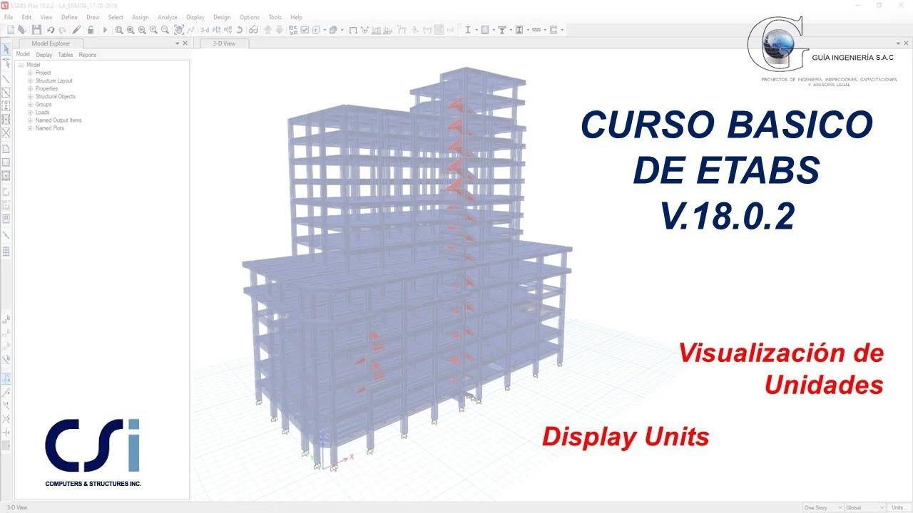 CURSO BASICO DE ETABS 2/24 (Definición de Unidades) (Display Units)