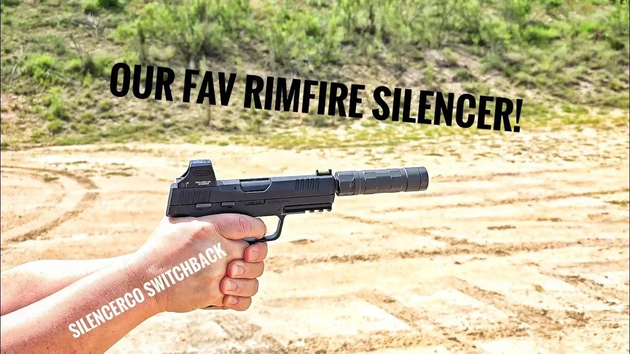 Our #1 Rimfire Suppressor Recommendation! SilencerCo Switchback