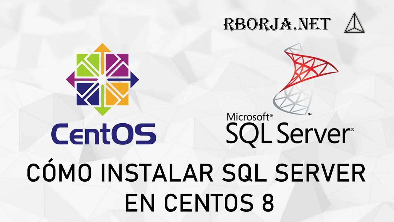 Cómo instalar SQL SERVER en Centos 8