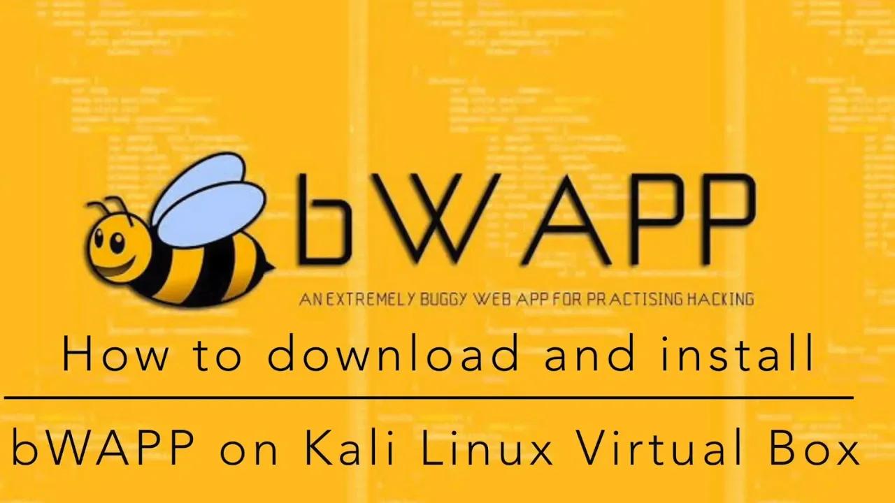How To Install Bwapp In Kali Linux Virutualbox Learn Web Application Pentesting Using Bwapp