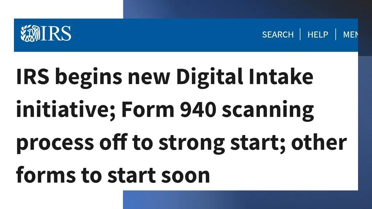 IRS begins new Digital Intake initiative