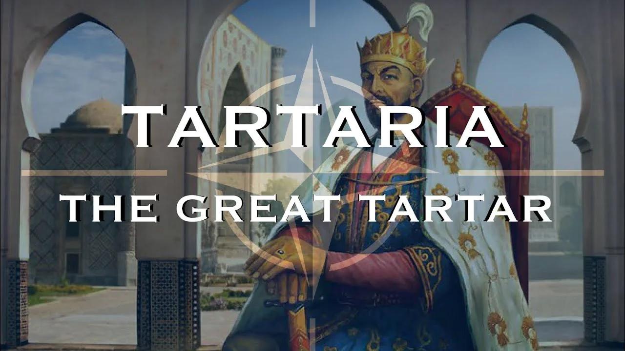 Tartaria: Timour The Great Tartar - History Unveiled