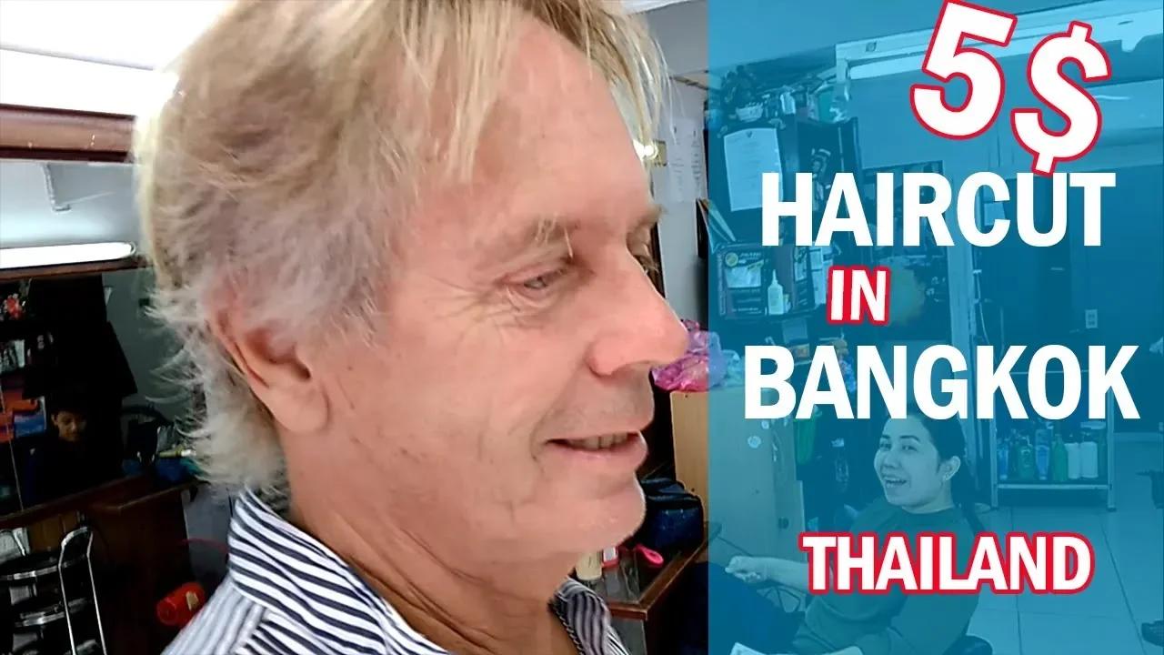 5$ Haircut In Bangkok Thailand