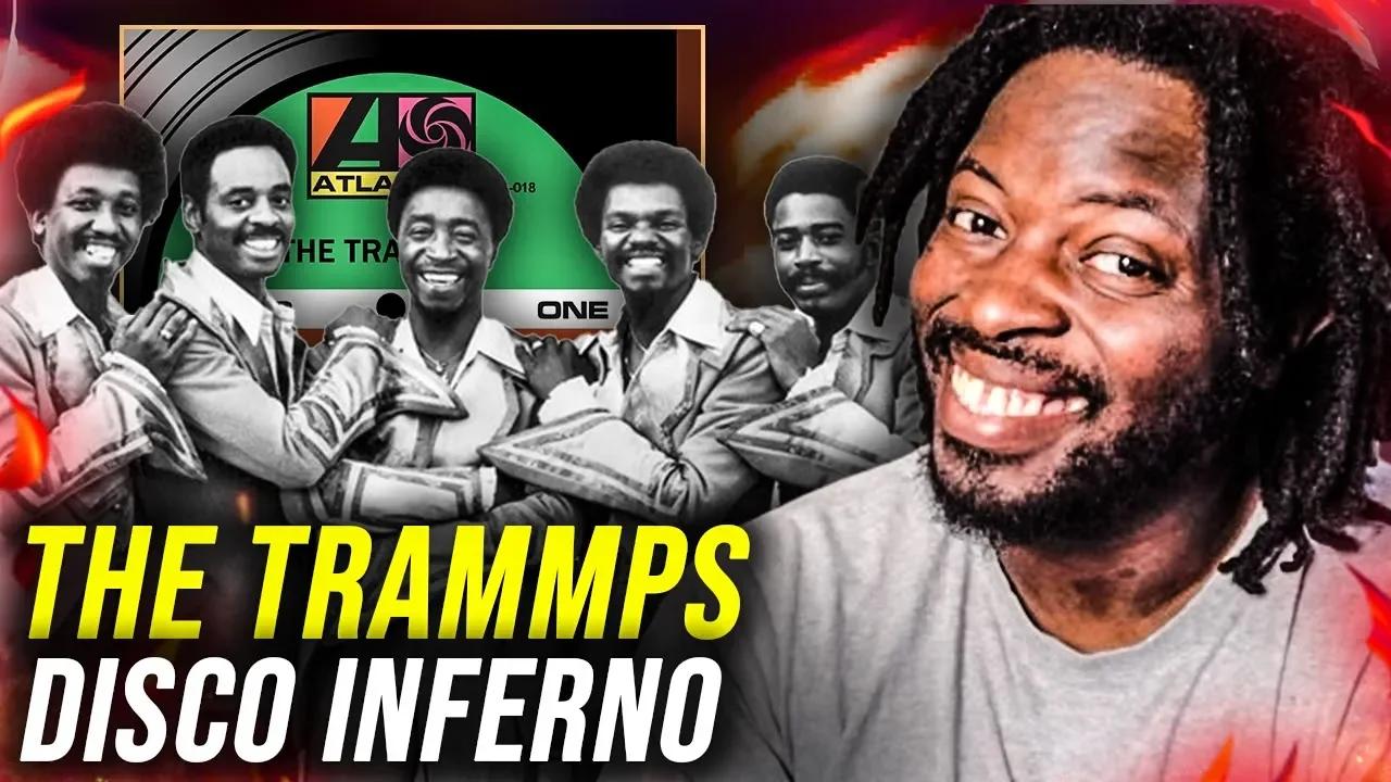 BEST HOOK EVER!! The Trammps - Disco Inferno | REACTION