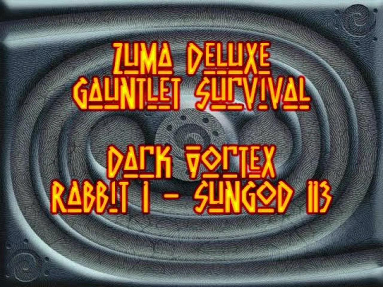 Zuma Deluxe | Gauntlet Survival - Dark Vortex (Part 1)