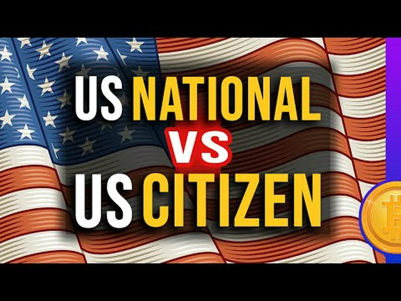 Your Questions Answered: U.S. National vs U.S. Citizen