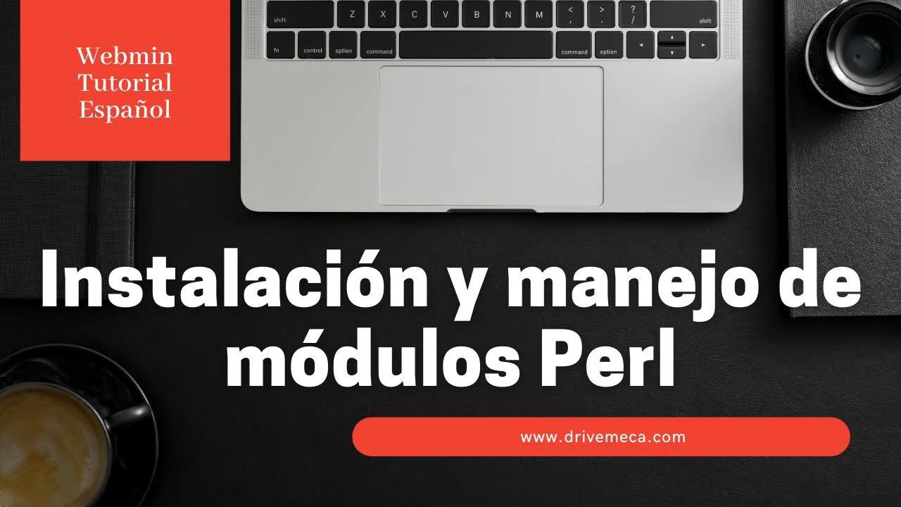 Webmin Tutorial Español - Instalación y manejo de módulos Perl