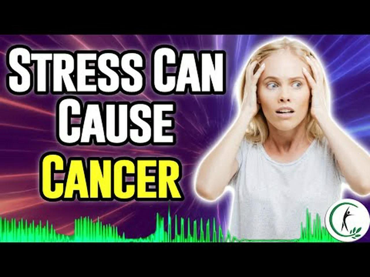 The Emotional Link To Cancer - How Stress Causes Cancer
