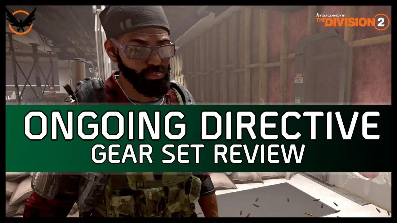 The Division 2 Ongoing Directive Gearset Review
