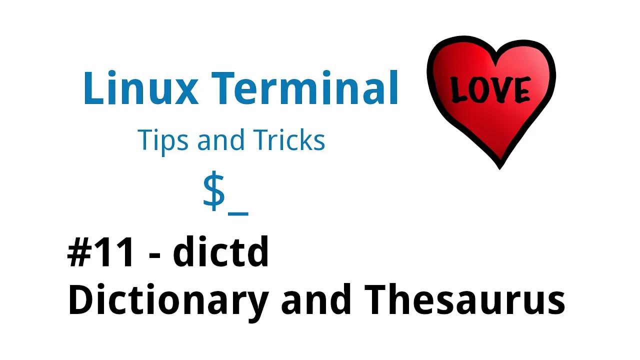 Linux Terminal Tips And Tricks 11 Dictionary And Thesaurus Dictd 