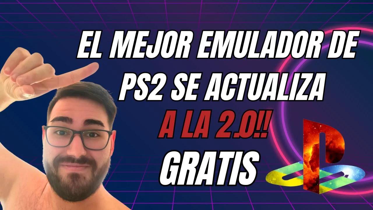 💎El MEJOR emulador de PS2 se ACTUALIZA a v2.0!| PCSX2 |😍 ANALISIS🔥DESCARGA