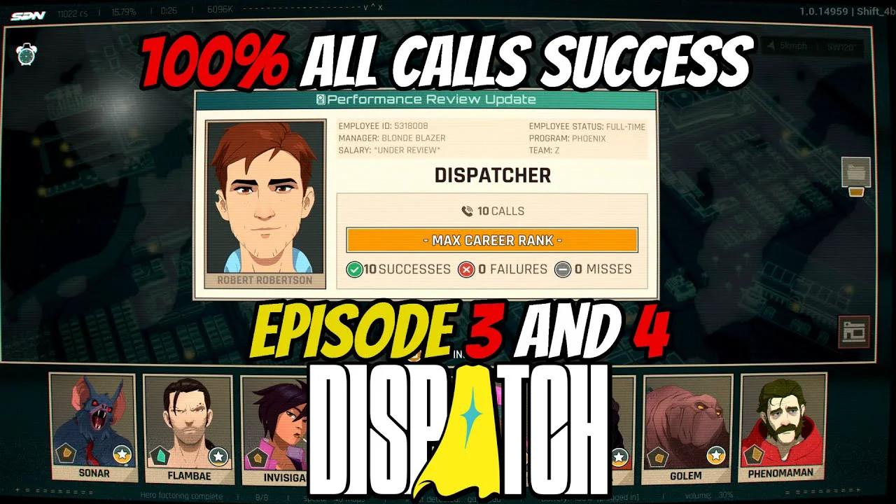 DISPATCH - All Calls 100% Missions Success Walkthrough (Episode 3 and 4 ...