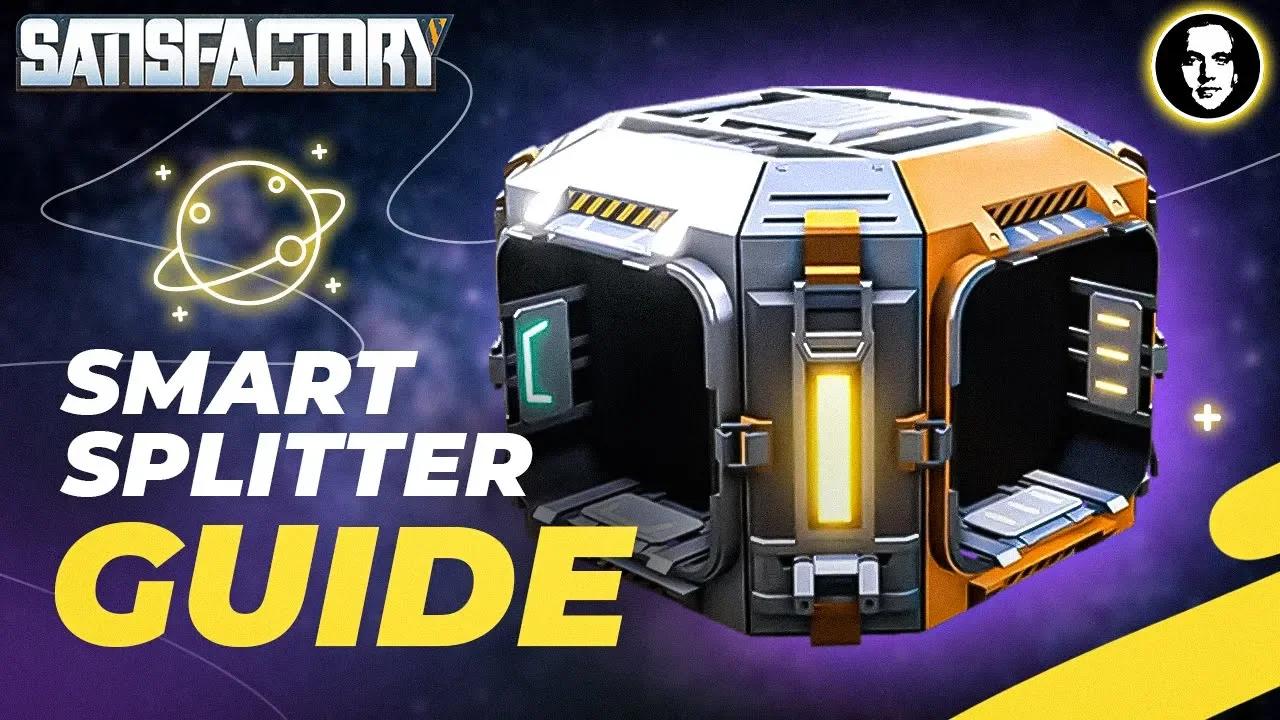 How to Use Smart Splitters - Satisfactory New Player Guide EP17