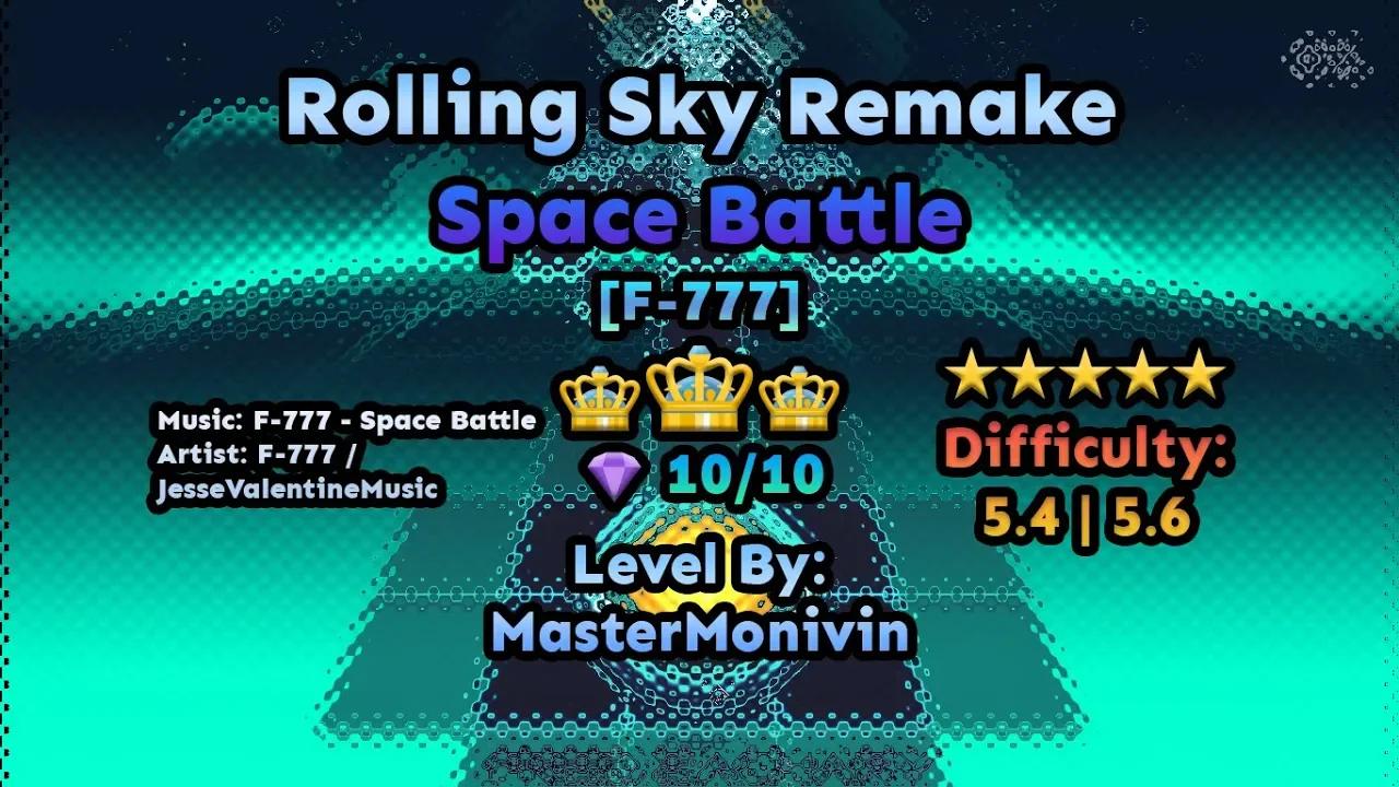 Rolling Sky Remake [B] | Space Battle : MasterMonivin