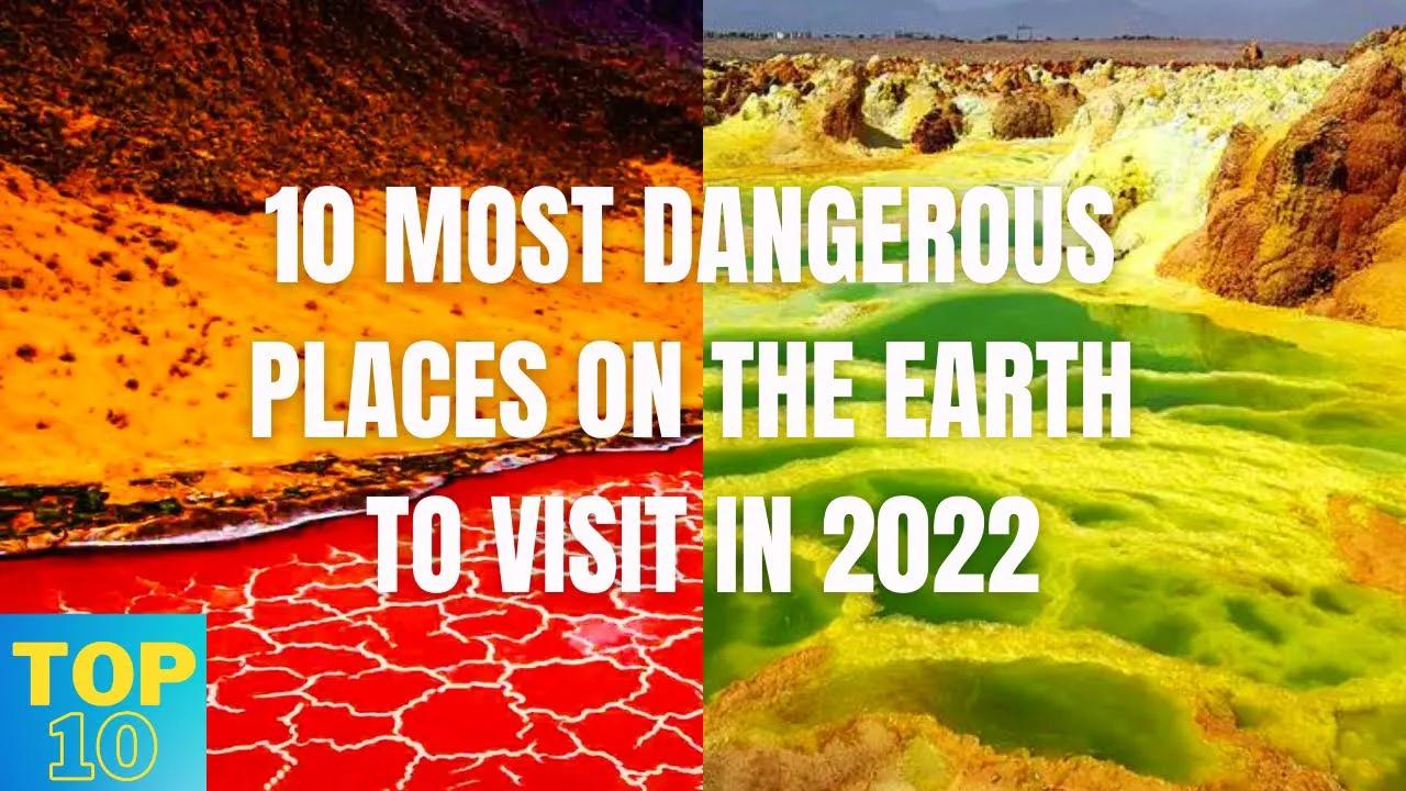 Top 10 Most Dangerous Places in the World | 10 Most Dangerous Places To ...