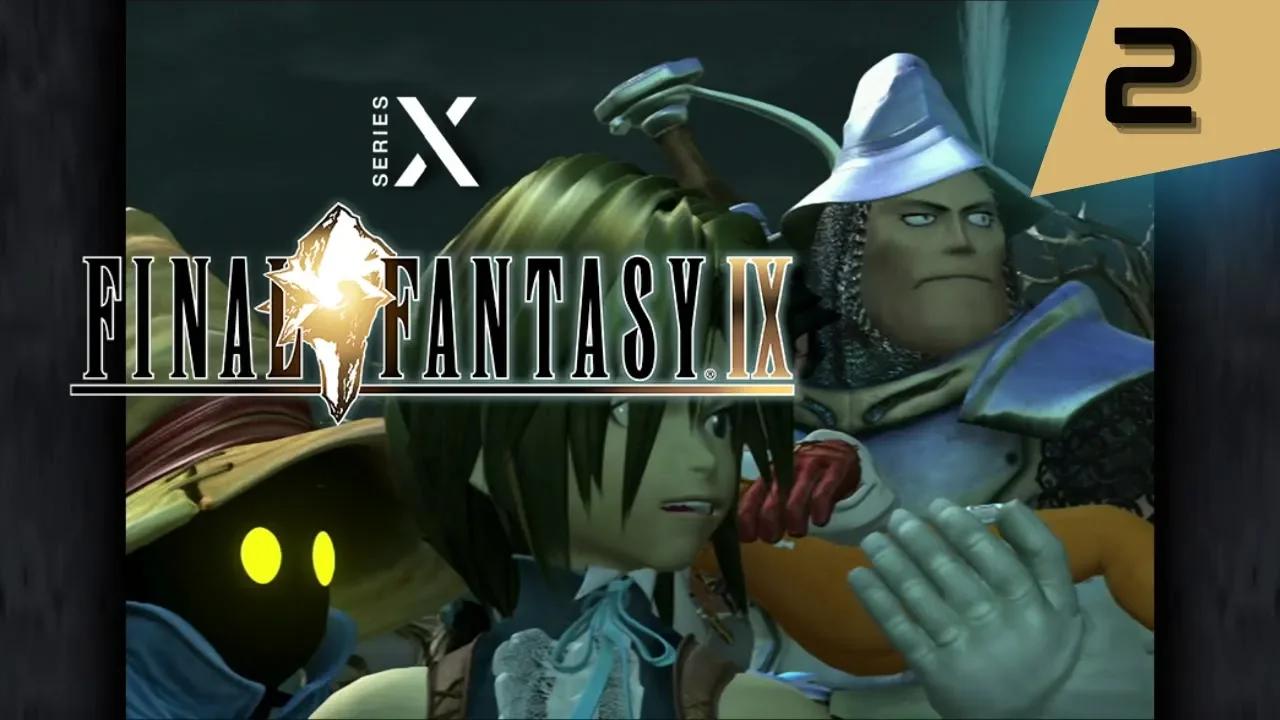 Final Fantasy IX Part 2 - Journey Continues on Xbox Series X!