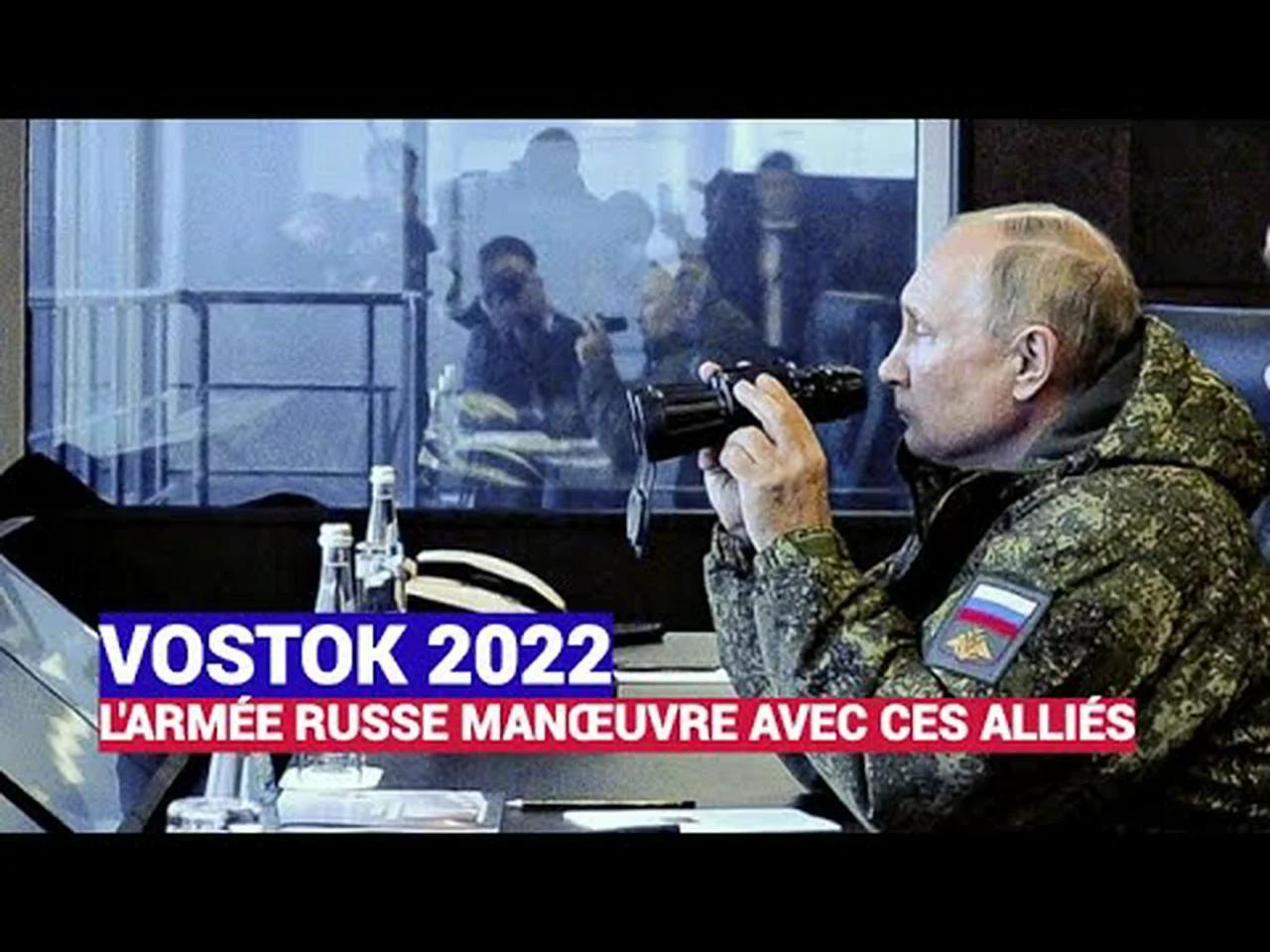 Vostok-2022 : L'armée russe en manœuvre avec ses alliés