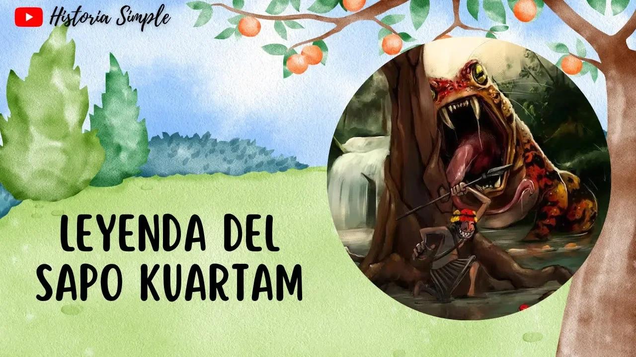 La leyenda del sapo Kuartam, Leyendas Latinoamericanas Narradas