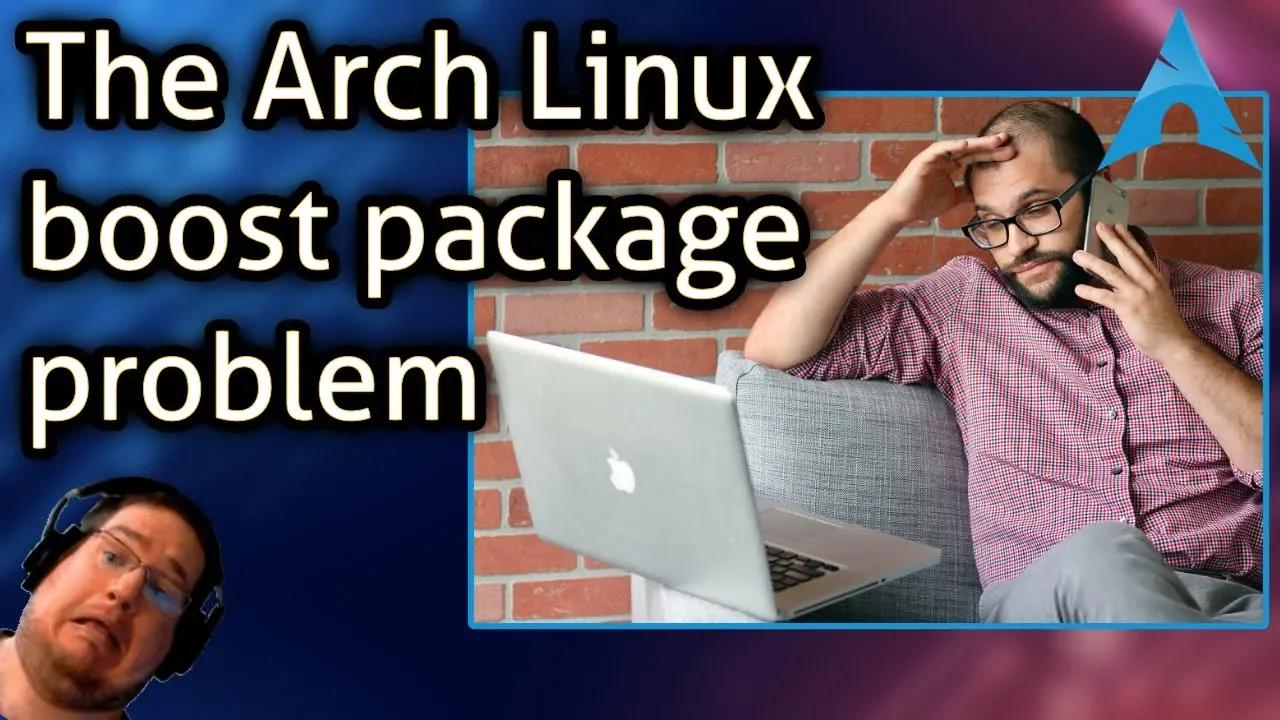 The Arch Linux boost package problem