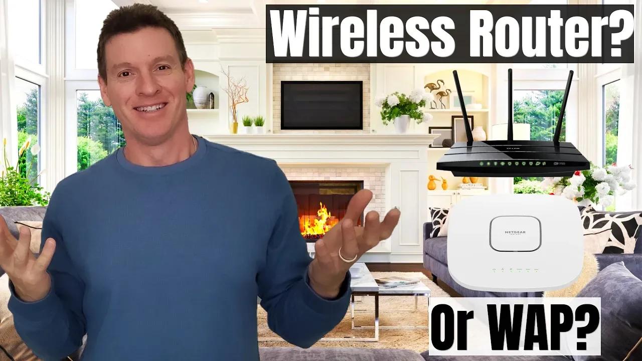 Wireless Router Versus Wireless Access Point ( WAP ) Home Network 2022