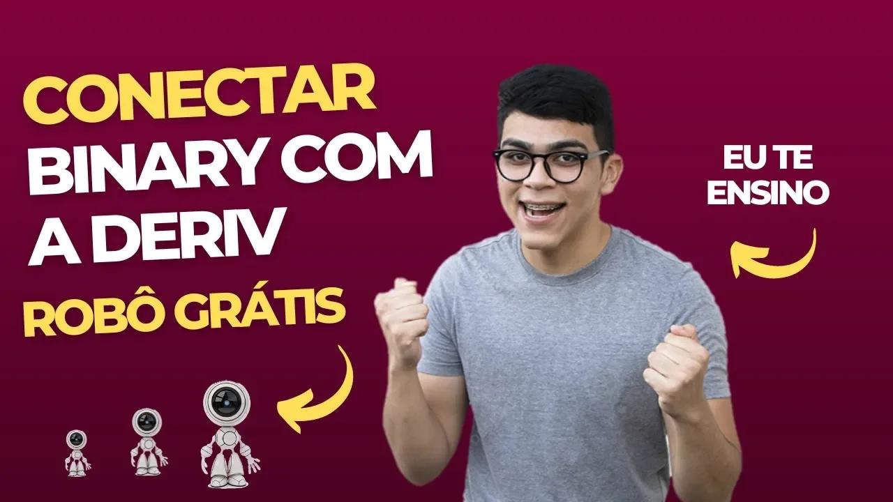 PASSO 2: COMO CONECTAR A CONTA BINARY COM A DERIV