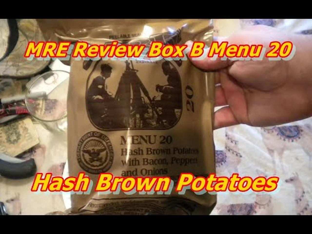 MRE Menu 20 Box B Hash Brown Potatoes Review