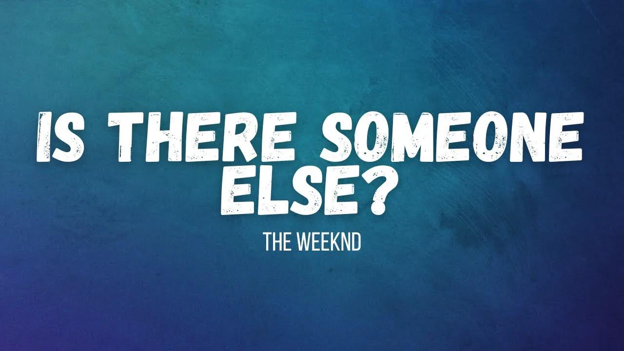 The Weeknd - Is There Someone Else? (instrumental w/ lyrics)