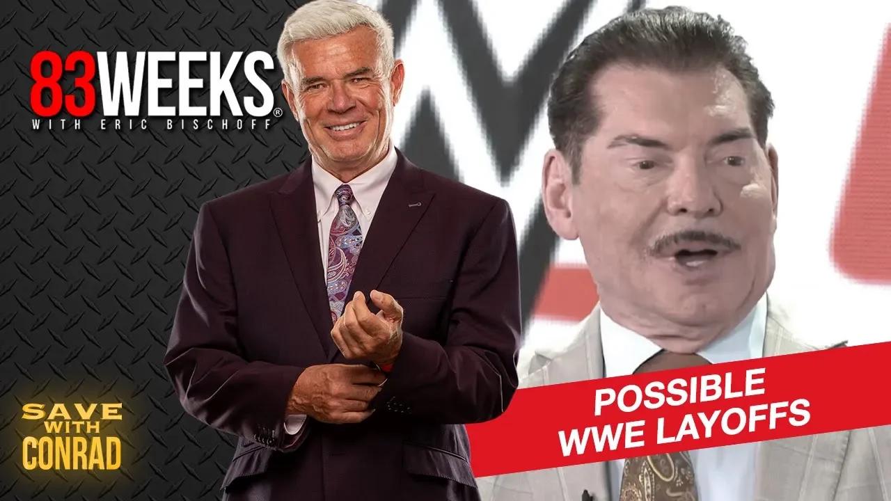 Eric Bischoff On The Possiblity Of WWE Layoffs