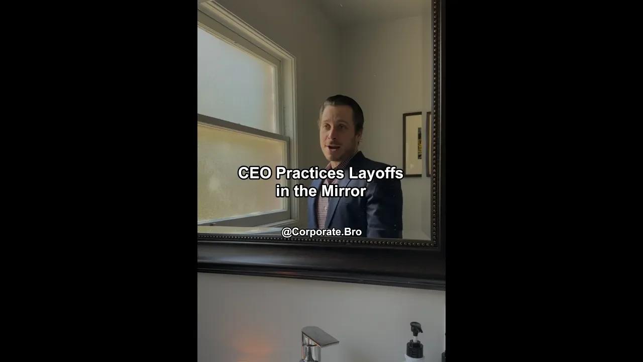 CEO Practices Firing People in the Mirror