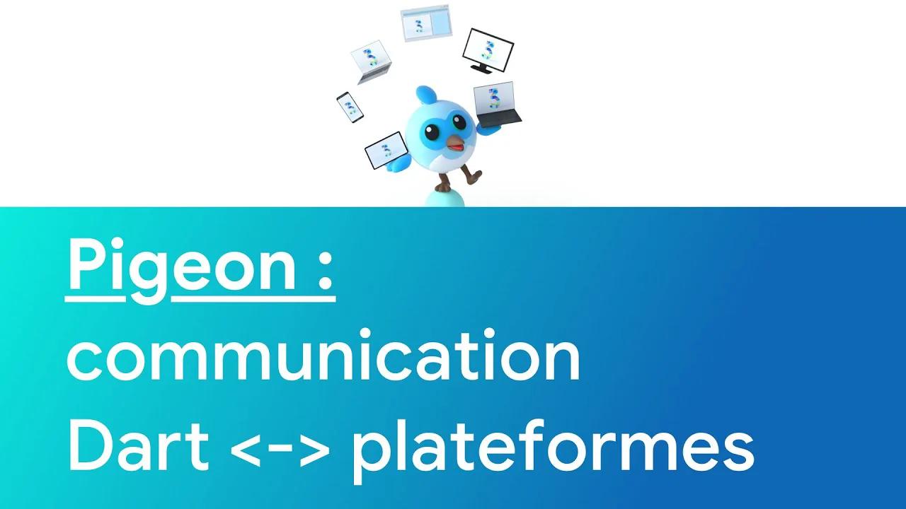 Pigeon : générer le code entre Dart ↔️ Plateformes (Android, iOS…) 👨‍💻 ...