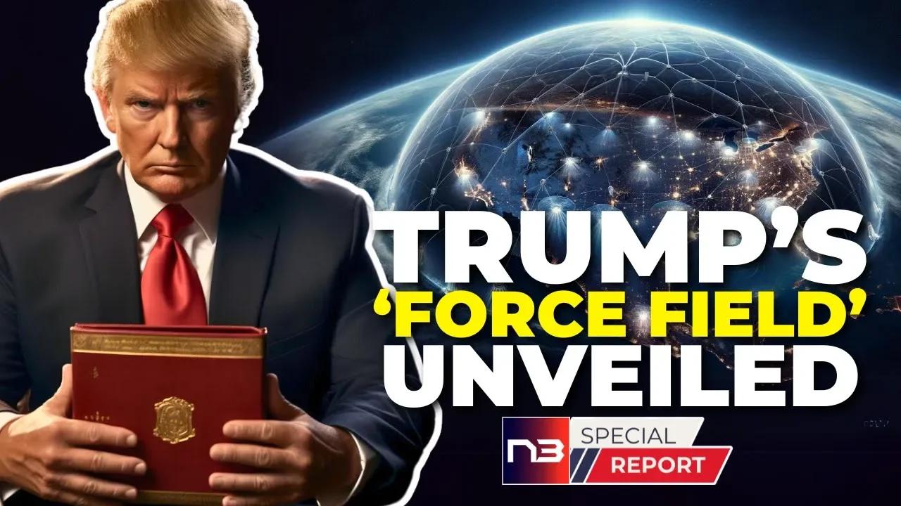 Trump Unveils Jaw-Dropping “Force Field” Strategy to Shield America ...