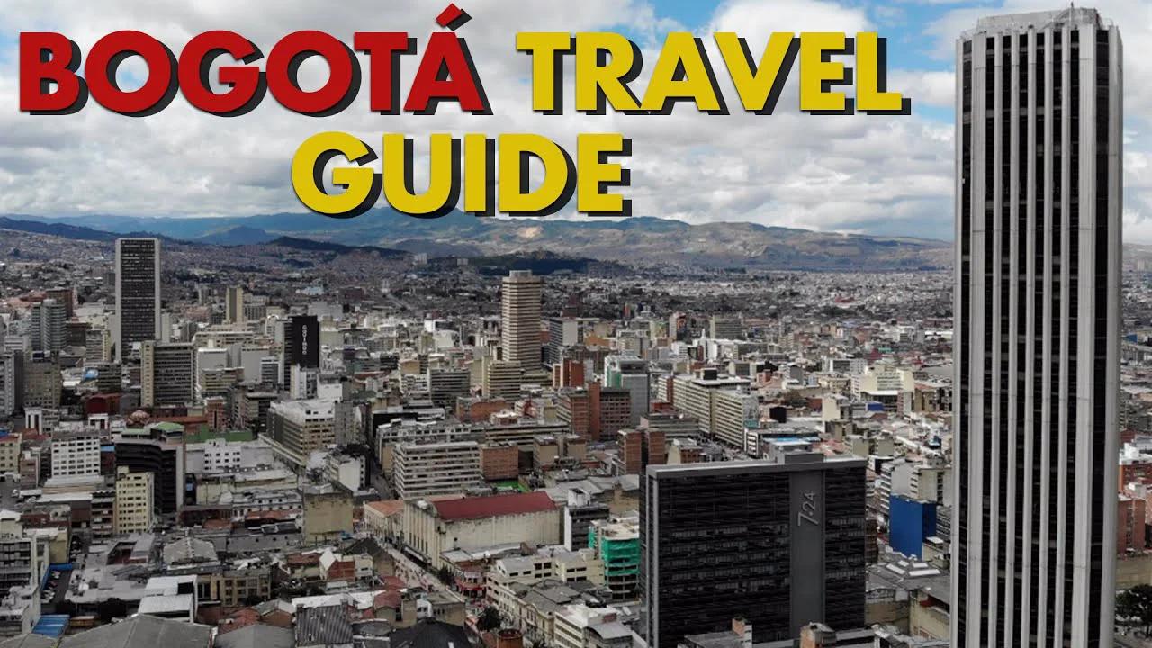 Bogota Travel Guide – The very Complete Guide to Bogota!