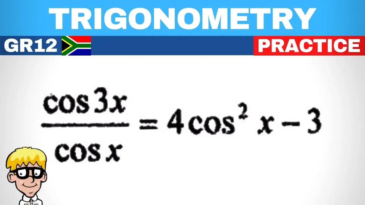 Trigonometry Grade 12: Identity Practice