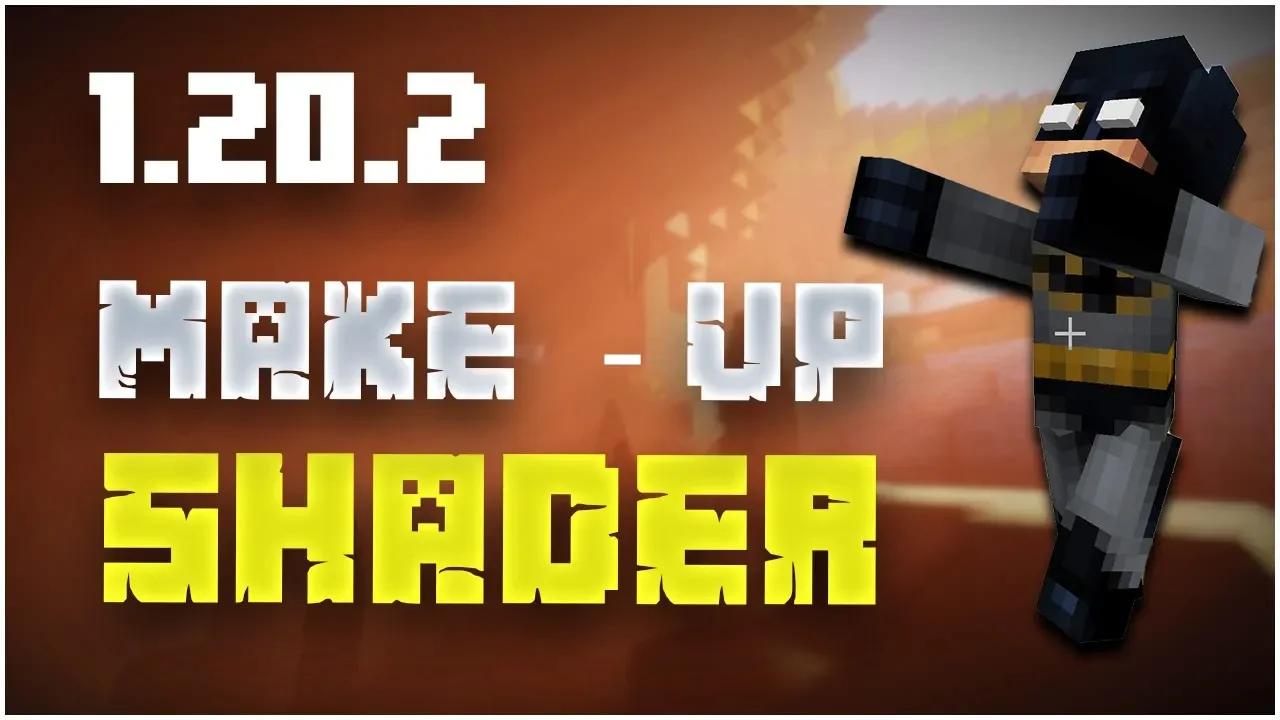 How To Install Make - Up Shaders in Minecraft 1.20.2 (2023)