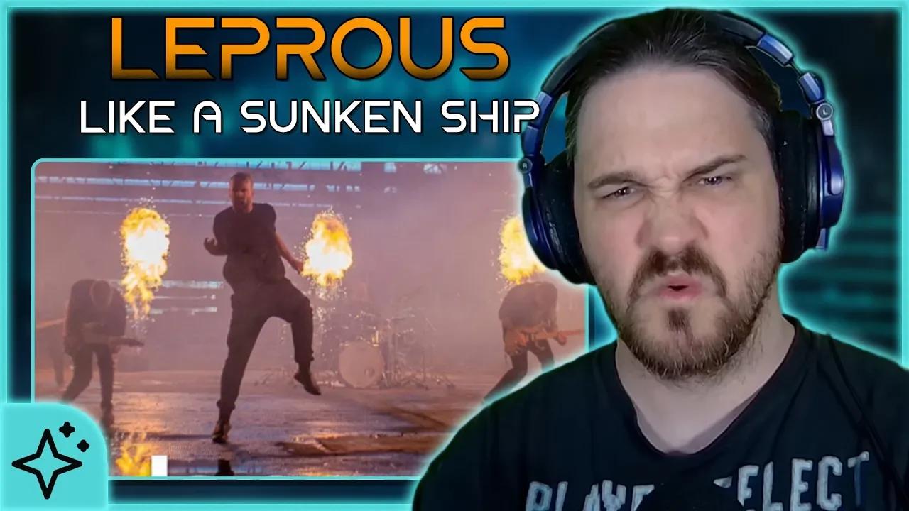 MIXING THE OLD AND NEW SOUNDS // LEPROUS - Like A Sunken Ship ...
